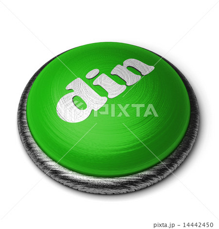 din word on green button isolated on whiteのイラスト素材 [14442450] - PIXTA