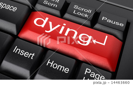 dying word on red keyboard buttonのイラスト素材 [14463660] - PIXTA