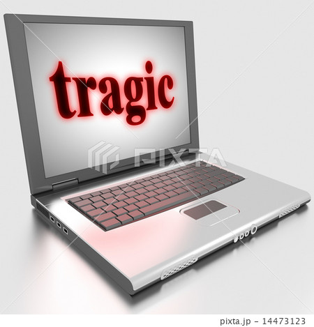 tragic word on laptopのイラスト素材 [14473123] - PIXTA