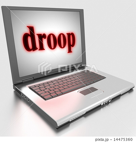 droop word on laptopのイラスト素材 [14475360] - PIXTA