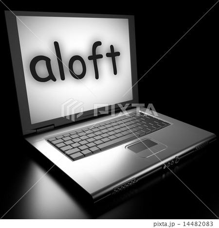 aloft word on laptopのイラスト素材 [14482083] - PIXTA