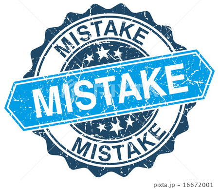 mistake blue round grunge stamp on whiteのイラスト素材 [16672001] - PIXTA