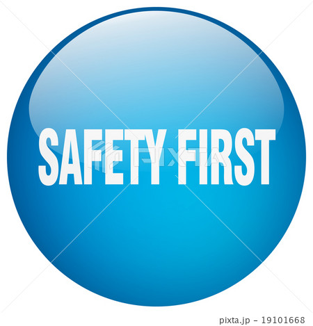 safety first blue round gel isolated push buttonのイラスト素材 [19101668] - PIXTA
