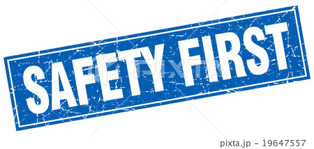 safety first blue square grunge stamp on whiteのイラスト素材 [19647557] - PIXTA