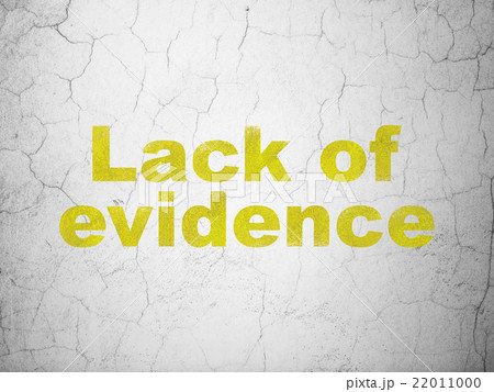 Law concept: Lack Of Evidence on wall backgroundのイラスト素材 [22011000] - PIXTA