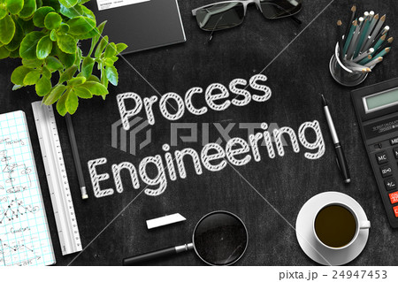 Process Engineering on Black Chalkboard. 3Dのイラスト素材 [24947453] - PIXTA