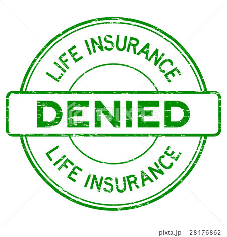 Grunge green life insurance denied rubber stampのイラスト素材 [28476862] - PIXTA