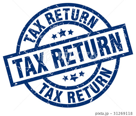 tax return blue round grunge stampのイラスト素材 [31269118] - PIXTA