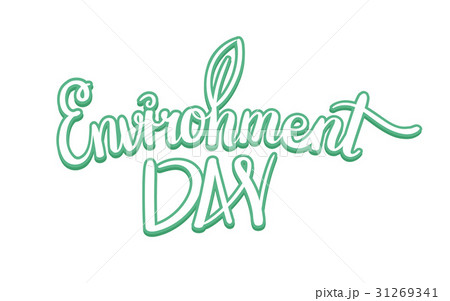 World environment day hand lettering designのイラスト素材 [31269341] - PIXTA