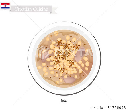 Jota or Istrian Stew, National Dish Of Croatiaのイラスト素材 [31756098] - PIXTA