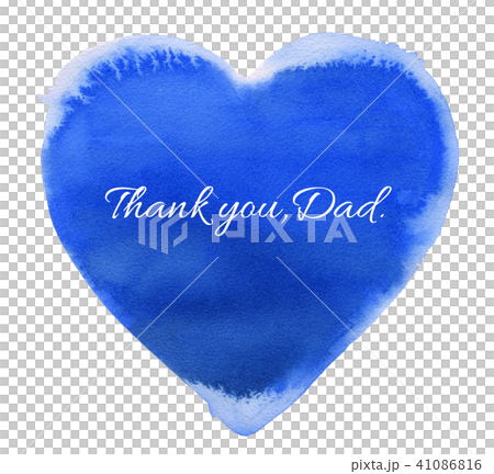 Blue Heart _ Thank you, Dad. - Stock Illustration [41086816] - PIXTA