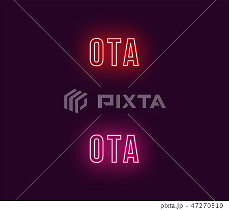 Neon name of Ota city in Japan. Vector textのイラスト素材 [47270319] - PIXTA