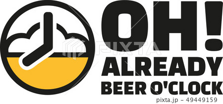 slogan_alc_beer_oclock_2c.epsのイラスト素材 [49449159] - PIXTA