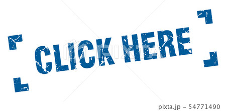 click here stamp. click here square grunge sign.のイラスト素材 [54771490] - PIXTA