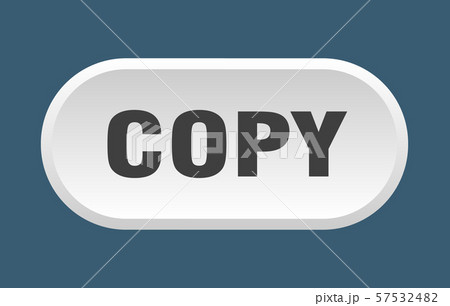 copy button. copy rounded white sign. copyのイラスト素材 [57532482] - PIXTA