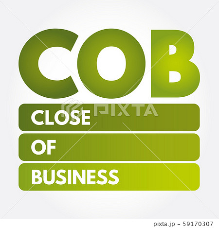 COB - Close of Business acronymのイラスト素材 [59170307] - PIXTA
