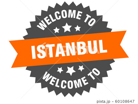 Istanbul sign. welcome to Istanbul orange stickerのイラスト素材 [60108647] - PIXTA
