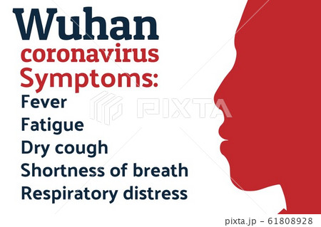 Wuhan coronavirus symptoms 2019-nCoV concept....のイラスト素材 [61808928] - PIXTA