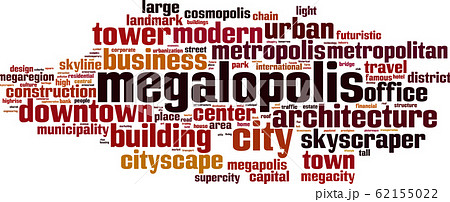 Megalopolis word cloudのイラスト素材 [62155022] - PIXTA