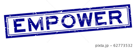 Grunge blue empower word rubber seal stampのイラスト素材 [62773532] - PIXTA