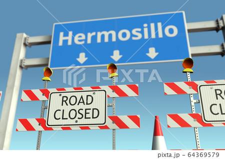 Barriers at Hermosillo city traffic sign....のイラスト素材 [64369579] - PIXTA