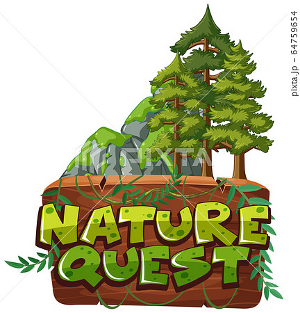 Font design for word nature quest with tees inのイラスト素材 [64759654] - PIXTA