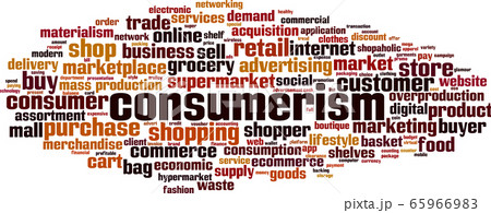 Consumerism word cloudのイラスト素材 [65966983] - PIXTA