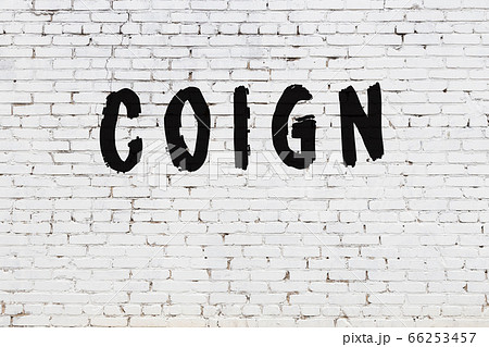 Word coign painted on white brick wallのイラスト素材 [66253457] - PIXTA