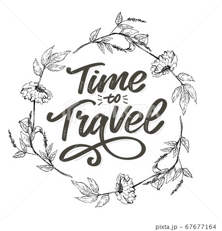 Travel life style inspiration quotes lettering.のイラスト素材 [67677164] - PIXTA