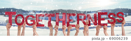 People Hands Holding Word Togetherness, Snowyの写真素材 [69006239] - PIXTA