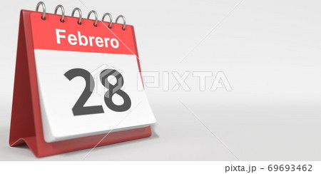 February 28 date written in Spanish on the flip...のイラスト素材 [69693462 ...