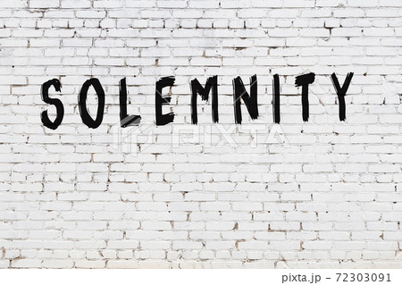 Word solemnity painted on white brick wallのイラスト素材 [72303091] - PIXTA