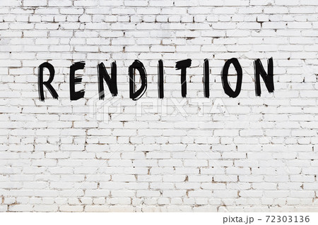 Word rendition painted on white brick wallのイラスト素材 [72303136] - PIXTA