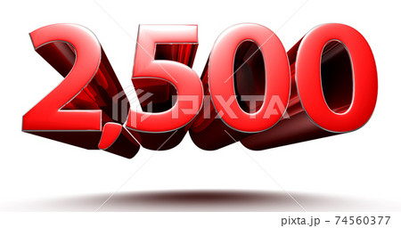 Red numbers 2500.のイラスト素材 [74560377] - PIXTA