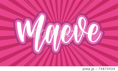 Maeve Name Typography With Pink Outline Starburstのイラスト素材 [74874434] - PIXTA