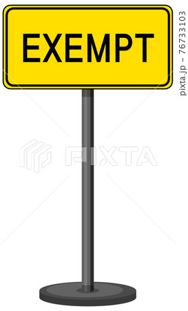 Exempt sign isolated on white backgroundのイラスト素材 [76733103] - PIXTA