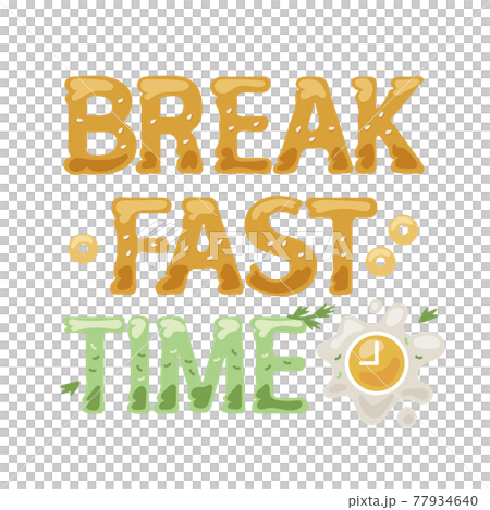 Breakfast Time Lettering Sign - Stock Illustration [77934640] - PIXTA