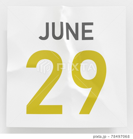 June 29 date on crumpled paper page of a...のイラスト素材 [78497068] - PIXTA