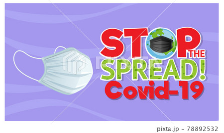 Stop the spread covid-19 banner with medical maskのイラスト素材 [78892532] - PIXTA