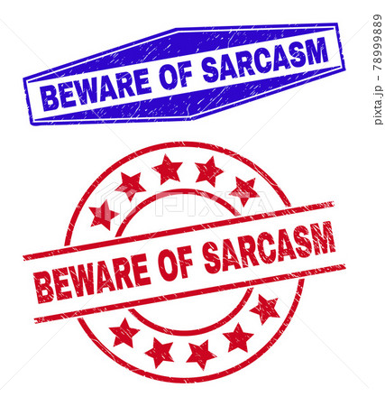 BEWARE OF SARCASM Grunge Stamp Seals in Round...のイラスト素材 [78999889] - PIXTA