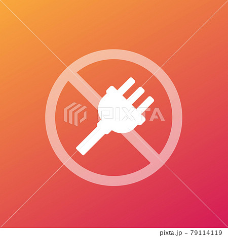 electrical plug, do not connect vector signのイラスト素材 [79114119] - PIXTA
