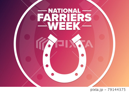 National Farriers Week. Holiday concept....のイラスト素材 [79144375] - PIXTA