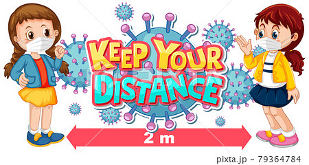 Keep your distance font design with two kids...のイラスト素材 [79364784] - PIXTA