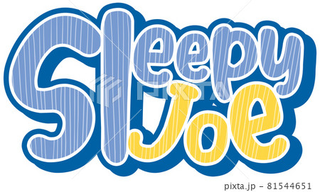 Sleepy Joe logo text designのイラスト素材 [81544651] - PIXTA