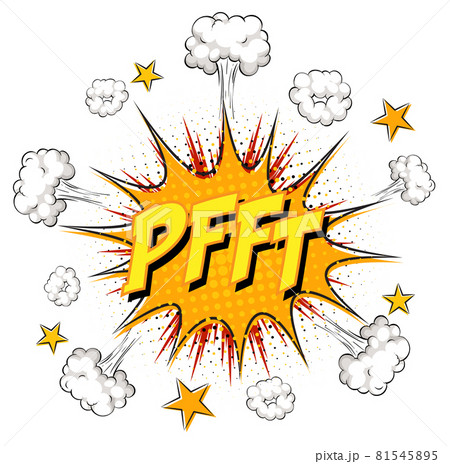 PFFT text on comic cloud explosion isolated on...のイラスト素材 [81545895] - PIXTA