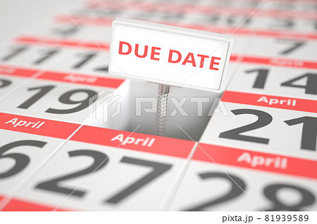 DUE DATE sign on April 20 in a calendar, 3d...のイラスト素材 [81939589] - PIXTA