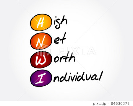 HNWI - High Net-Worth Individual acronym,...のイラスト素材 [84630372] - PIXTA