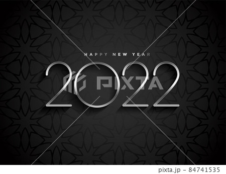 happy new year 2022 silver text on black...のイラスト素材 [84741535] - PIXTA