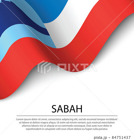 Waving flag of Sabah is a state of Malaysia on...のイラスト素材 [84751437] - PIXTA