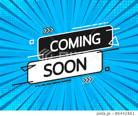 Coming soon flat banner on blue background....のイラスト素材 [86442861] - PIXTA
